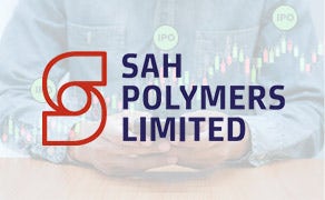 Sah Polymers Ltd IPO Details with Share Price and Issue Size
