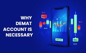 Why Demat Account is Necessary and How to Open One
