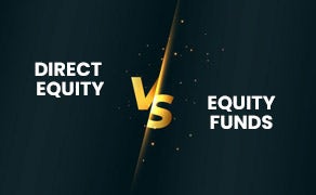 Direct Equity Vs Equity Funds