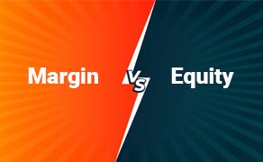 Advantages and Disadvantages of Margin and Equity