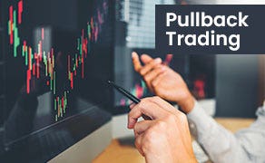 Pullback Trading: Definition, Strategy and Risk Factors