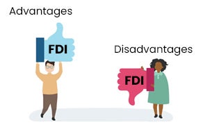 What Are Advantages and Disadvantages of FDI