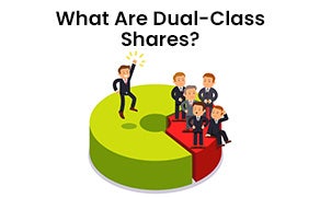 What are Dual Class Shares