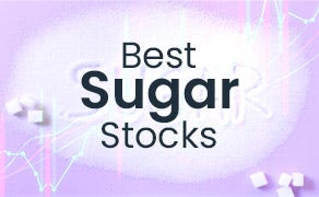 Best Sugar Stocks to Buy In India 2023