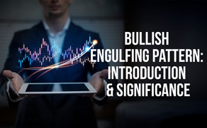 Understanding the Bullish Engulfing Pattern and its Significance
