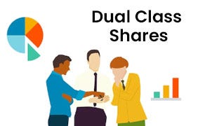 Understanding Dual Class Stocks
