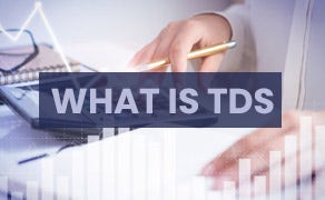 What Is TDS And How Is TDS On Salary Calculated