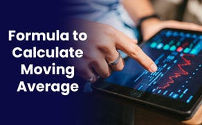 How to Calculate a Moving Average and What It Is