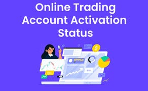 How to check Online Trading Account Activation Status