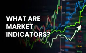 What are market indicators