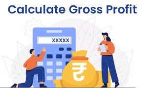 What is Gross Profit & How to Calculate Gross Profit?