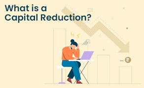 What Is a Capital Reduction