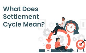 What Does Settlement Cycle Mean