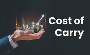 What is the Cost of Carry Model and Why Investors Should Know About It
