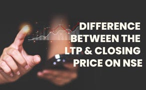 Why is there a difference between the LTP and closing price on NSE