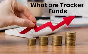 What are Tracker Funds