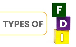 What are the Types of FDI