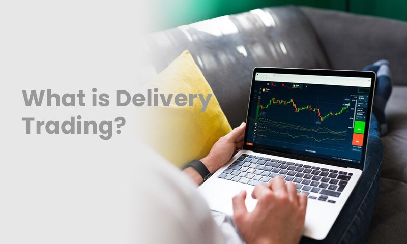 Delivery Trading 101 : A simple guide to Long-Term Investment