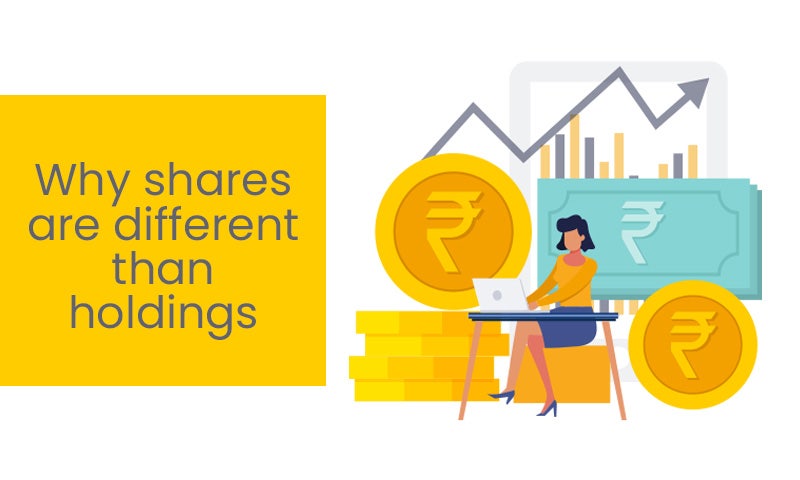 How Shares Are Different Than Holdings?