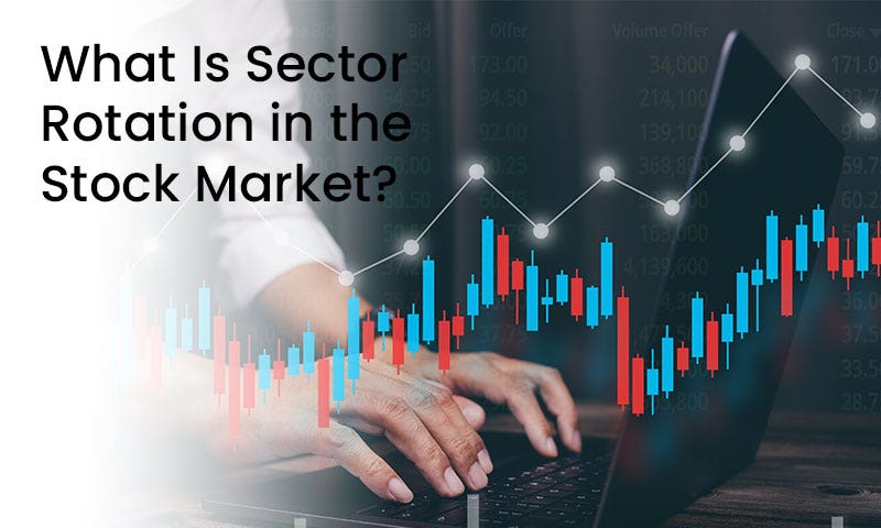 Sector Rotation in the Stock Market: A Beginner's Guide