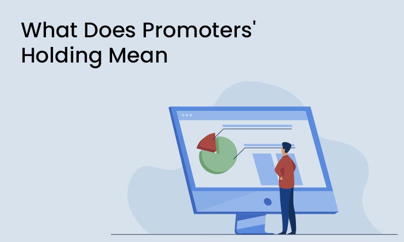 Promoters' holding in stock market: Key insights for investors