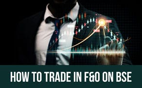 Getting started with BSE futures and options trading