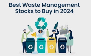 Best Waste Management Stocks to Buy in 2024
