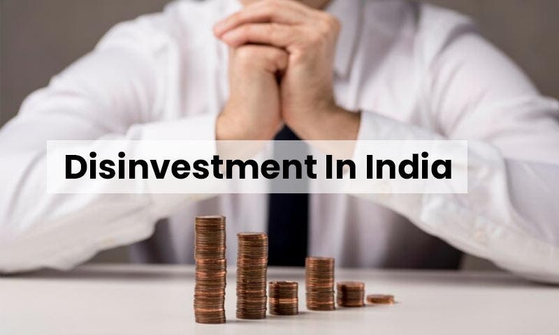 The Role and Importance of Disinvestment in India