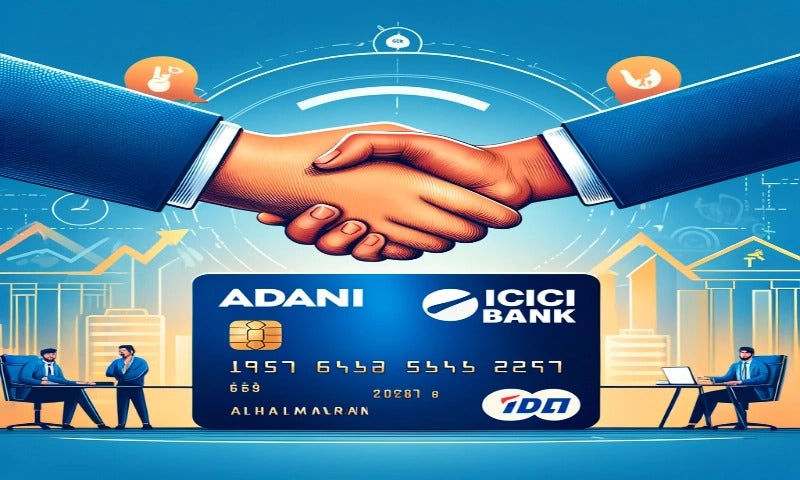 Adani Partners With ICICI Bank To Launch Co-Branded Credit Cards