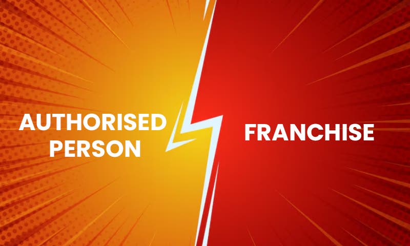 Everything you wanted to know about authorized person and franchise
