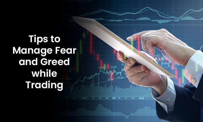 How to Overcome Fear and Greed in Trading?