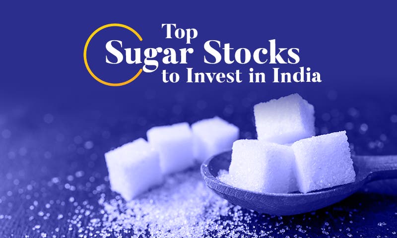 Top Sugar Stocks to invest in India