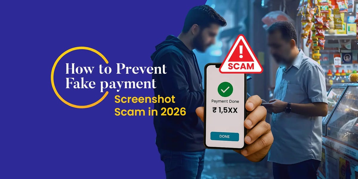 How to prevent Fake Payment Screenshot Scam in 2026