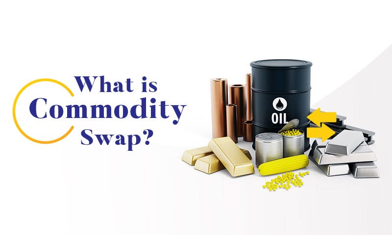 What is a Commodity Swap? A Guide for Indian Investors | Motilal Oswal