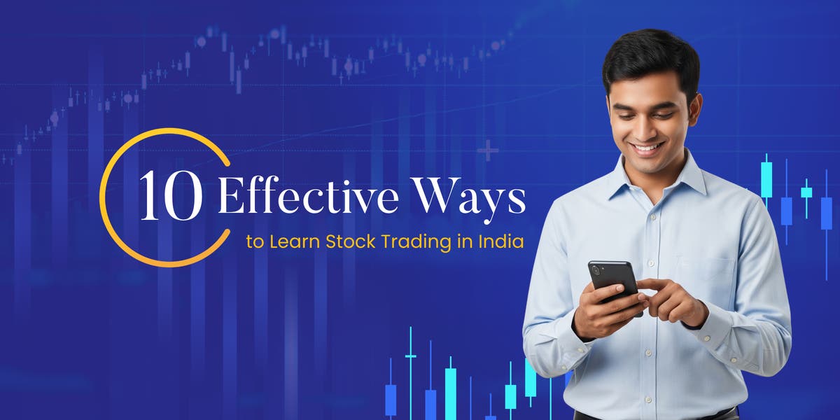 Learn Stock Trading: 10 Effective Ways for Beginners in India | Motilal ...